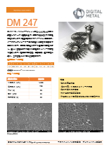 Digital Metalの超合金DM247（MAR247相当）データシート その他資料 ヘガネスジャパン | イプロスものづくり